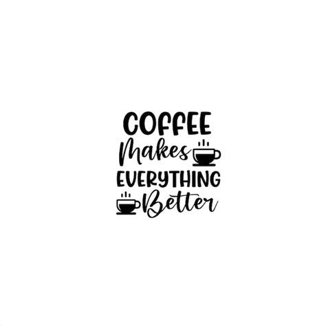 Premium Vector Coffee Svg Bundle Coffee Svg Mug Svg Bundle Funny