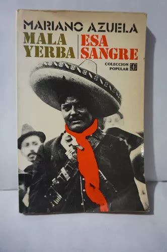 Mala Yerba Esa Sangre Mariano Azuela Meses sin interés