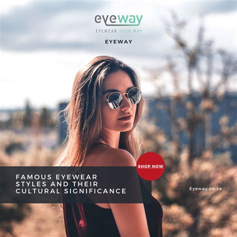 Famous Eyewear Styles And Their Cultural Significance Eyeway