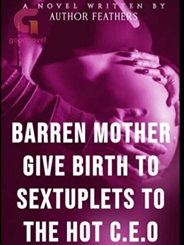 Barren Mother Give Birth To Sextuplets For The Hot Ceo Book 1 Ebook