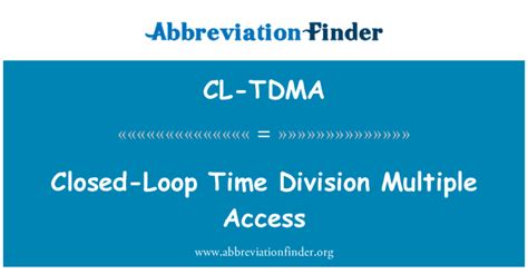 cl tdma definition closed loop time division multiple access