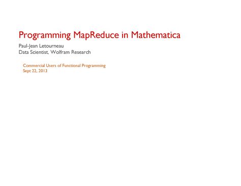 programming mapreduce in mathematica speaker deck