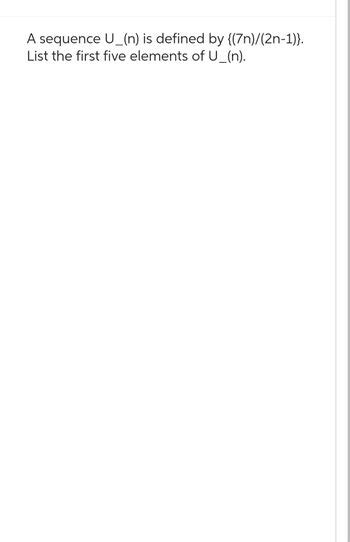 answered a sequence u n is defined by… bartleby