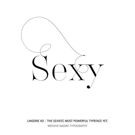 Sexy Made With The New Lingerie Xo The Sexiest Most Powerful Typeface Yet By Moshik Nadav