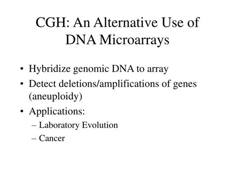 Ppt Yeast Comparative Genomic Hybridization Cgh A Method For Microarray Detection Of