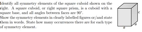 Identify All Symmetry Elements Of The Square Cuboid Shown On The Right