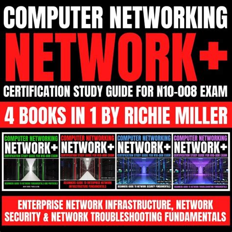 Computer Networking: Network+ Certification Study Guide for N10-008 Exam 4 Books in 1 | Listen ...