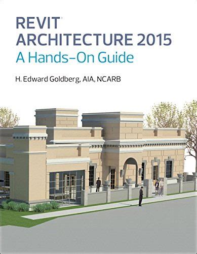 Revit Architecture 2015 A Comprehensive Guide Revit 2015