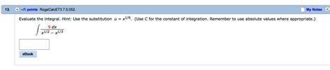 Solved Evaluate The Integral Integral 9 Dx X 1 2 X 1 3