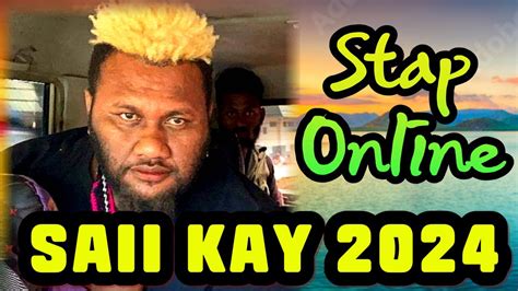 Saii Kay 2024 STAP ONLINE Ft DREADII BONEZ 2024 PNG LATEST