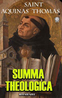 The Summa Theologica Illustrated Ebook Epub Von Saint Aquinas