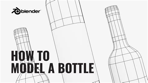 How To Model A Bottle In Blender