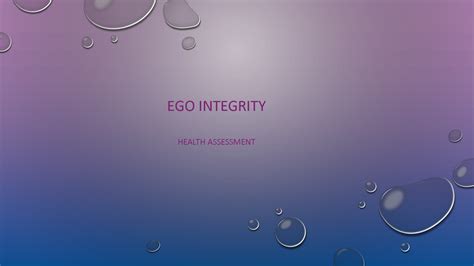 Solution Ego Integrity Presentation Powerpoint Presentation Studypool