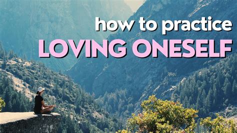 How To Practice Loving Oneself Includes Guided Loving Kindness
