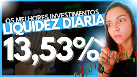 ATUALIZADO Os melhores investimentos Liquidez diária 2021 RENDA