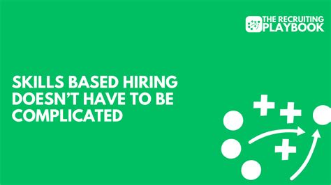 skills based hiring doesn t have to be complicated