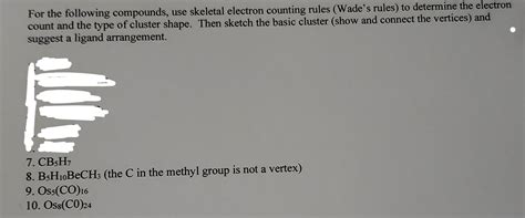 answered for the following compounds use skeletal electron counting