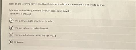 Solved Based On The Following Correct Conditional Statement