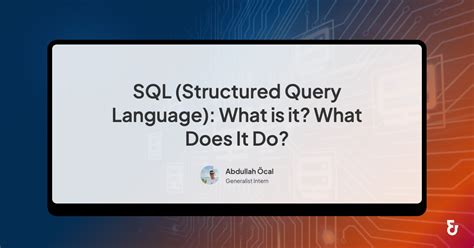 Sql Structured Query Language What Is It What Does It Do Epigra