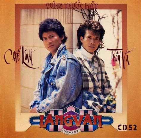 Làng Văn Cd 52 Chế Linh Tuấn Vũ Vùng Trước Mặt ~ Cover Nhạc Việt