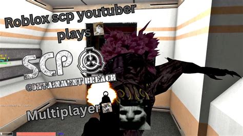 The Average Scp Cbm Experience Scp Containment Breach Multiplayer