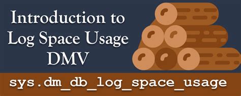 Sql Server Introduction To Log Space Usage Dmv Sysdmdblogspaceusage Sql Authority