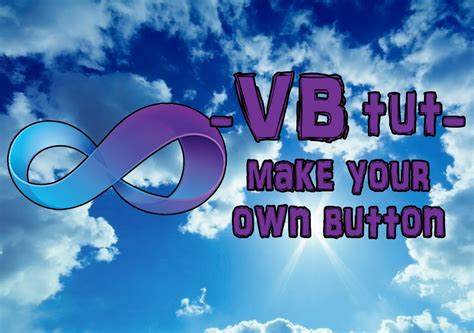 Visual Basic How To Make Your Own Button Using A PictureBox VB Tutorial
