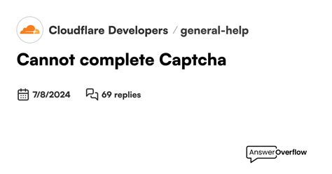 Cannot Complete Captcha Cloudflare Developers