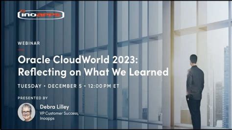 Olivia Hook Frey On Linkedin Oracle Cloudworld 2023 Reflecting On What We Learned