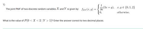 1 The Joint Pmf Of Two Discrete Random Variables X And Y Is Given By Fx