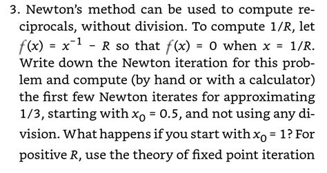 Solved 3 Newtons Method Can Be Used To Compute Re