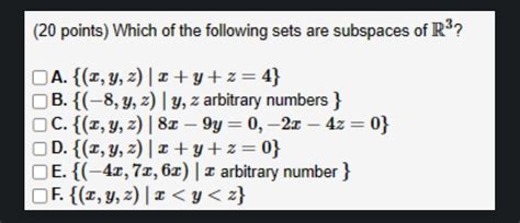 Solved Which Of The Following Sets Are Subspaces Of R3 A Chegg
