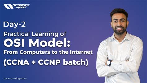 Day Practical Learning Of The OSI Model From Computers To The Internet CCNA CCNP Batch