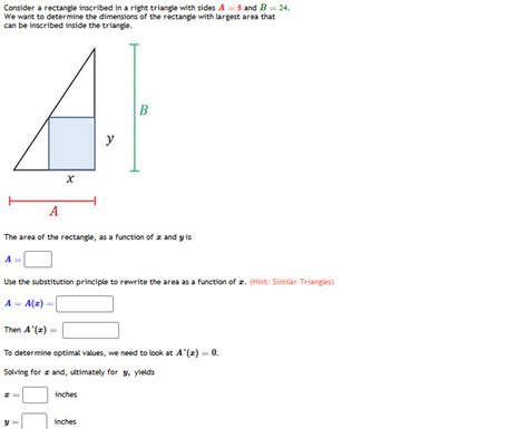 Solved Consider A Rectangle Inscribed In A Right Triangle