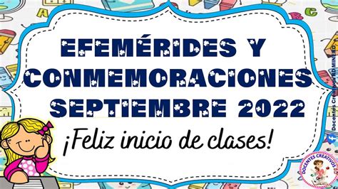 Efemérides del Mes de Septiembre 2022 valores y conmemoraciones YouTube