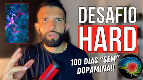 JEJUM DE DOPAMINA Desafio Dias HARD YouTube