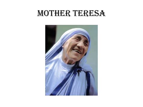 Mother Teresa Power Point