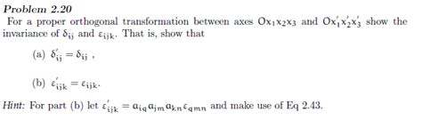 Solved Problem 2 20 For A Proper Orthogonal Transformation Chegg Com
