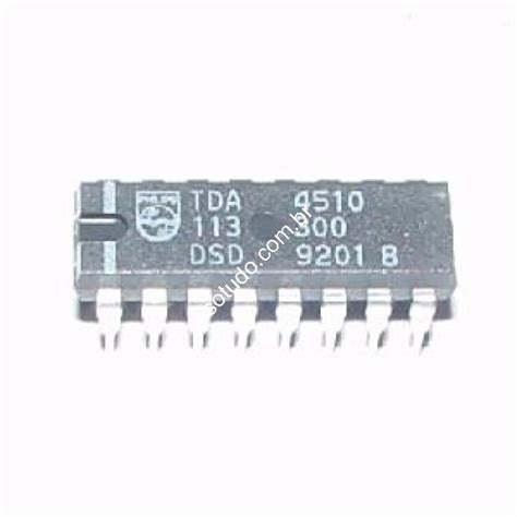 Só Tudo - Circuito Integrado TDA4510 - ITDA4510