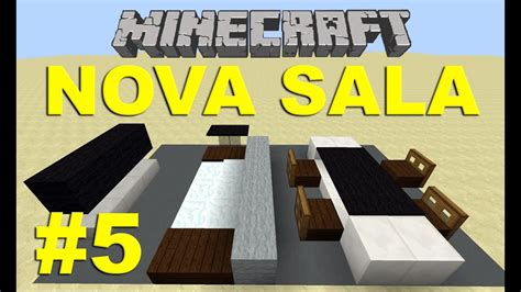 Tutoriais Minecraft Cômodos E Móveis 5 Nova Sala Youtube