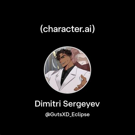 Chat With Dimitri Sergeyev Character Ai Ai Chat Reimagined Your