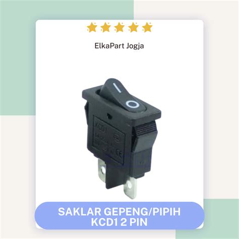 Jual Saklar Pipih Kecil Switch Kcd1 6a 250v 2 Kaki 10a 125v 2p Pipih 2 Pin Kab Sleman