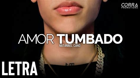 Natanael Cano Amor Tumbado