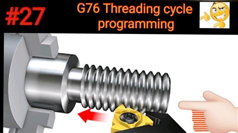 g76 threading cycle g76 code threading cycle cnc turning machine