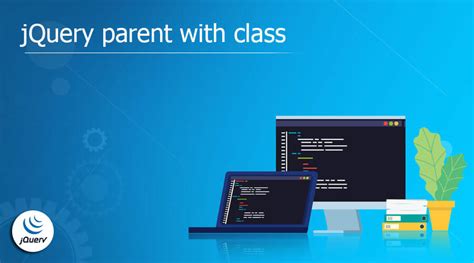 Jquery Parent With Class How To Find Jquery Parent With Class