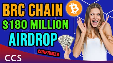 Brc Chain Airdrop Bitcoin Brc20 Crypto Currency State
