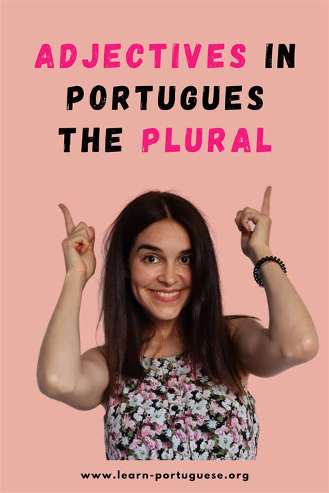 In This Post I Explain How The Portuguese Adjectives Differ From
