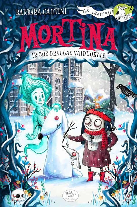 Mortina Ir Jos Draugas Vaiduoklis By Nieko Rimto Issuu