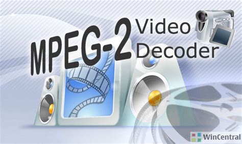 Codecpacks MPEG2 From Microsoft Available As UWP App In Windows Store WinCentral