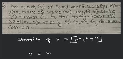 the velocity y of sound wave in a string depend upon mass of string m